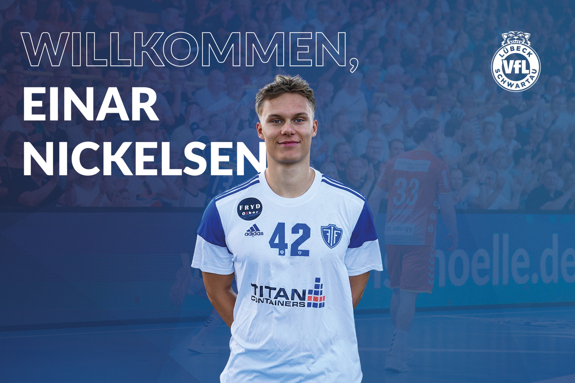VfL verpflichtet dänisches Talent Einar Nickelsen - VfL Lübeck-Schwartau